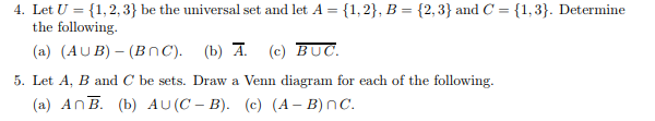Solved 4. Let U = {1, 2, 3} be the universal set and let A = | Chegg.com