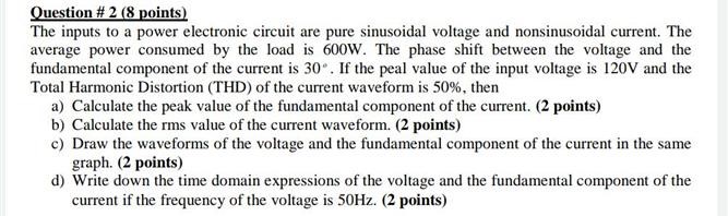 Solved Question \# 2 (8 points) The inputs to a power | Chegg.com