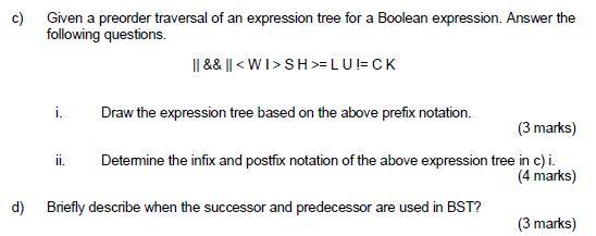 Solved c) Given a preorder traversal of an expression tree | Chegg.com