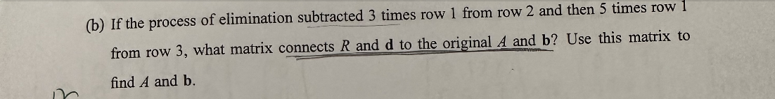 Solved 2. Forward elimination changes Ax=b to a row reduced | Chegg.com