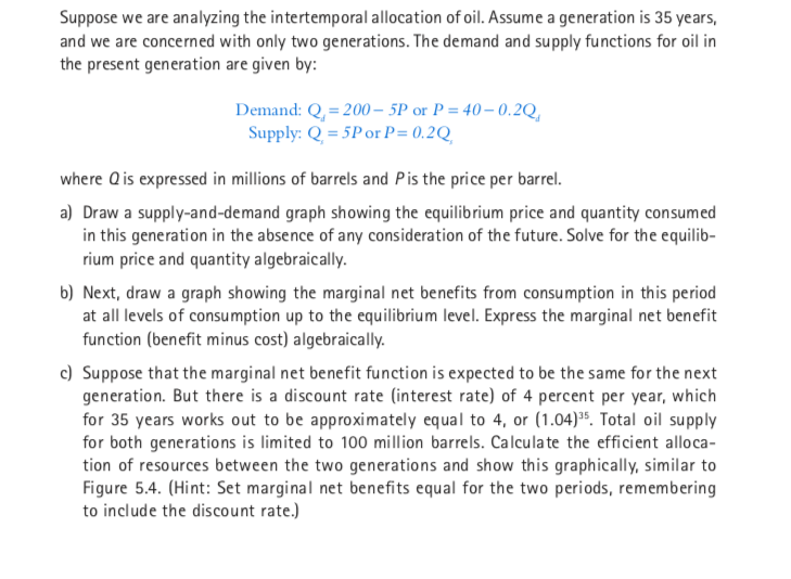 Solved Suppose we are analyzing the intertemporal allocation | Chegg.com