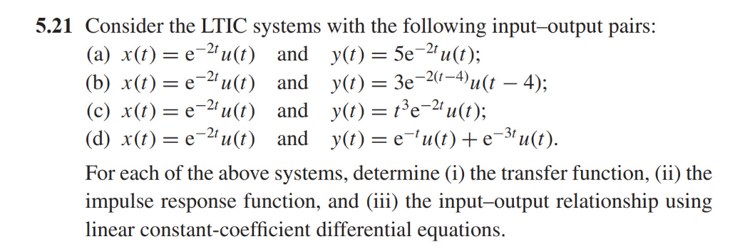 Solved 5.21 Consider the LTIC systems with the following | Chegg.com