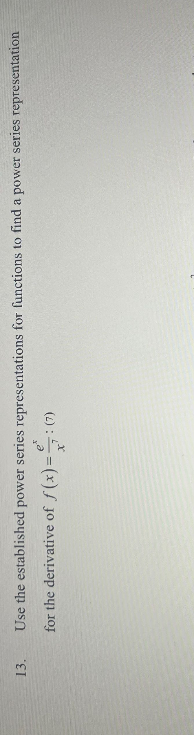 Solved 3. Use the established power series representations | Chegg.com
