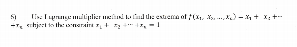 Solved 6 Use Lagrange multiplier method to find the extrema | Chegg.com