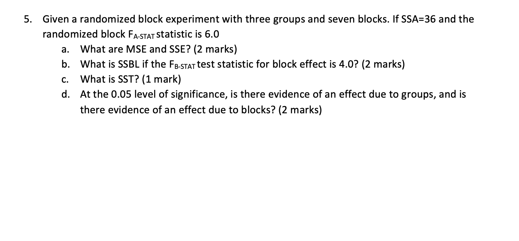 Solved a. 5. Given a randomized block experiment with three | Chegg.com