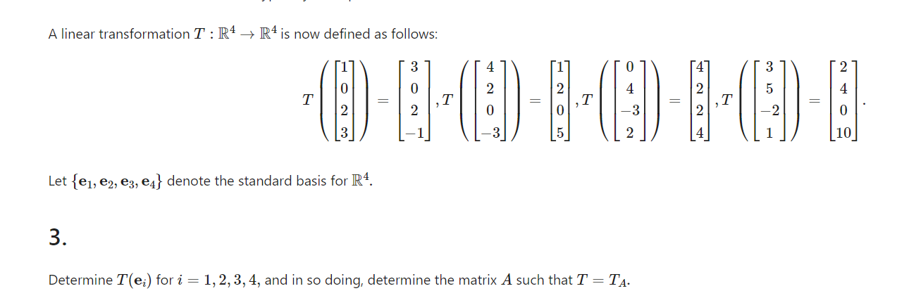 Solved A linear transformation T:R4→R4 ﻿is now defined as | Chegg.com