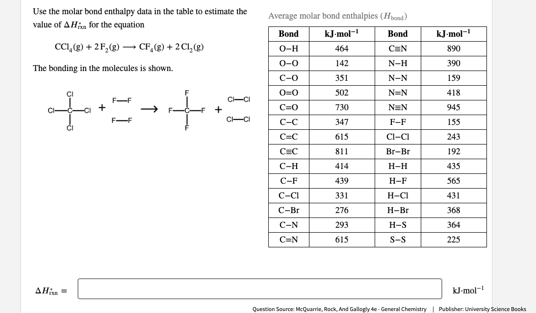 Solved Use the molar bond enthalpy data in the table to | Chegg.com