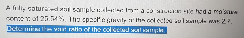 Solved fully saturated soil sample collected from a | Chegg.com