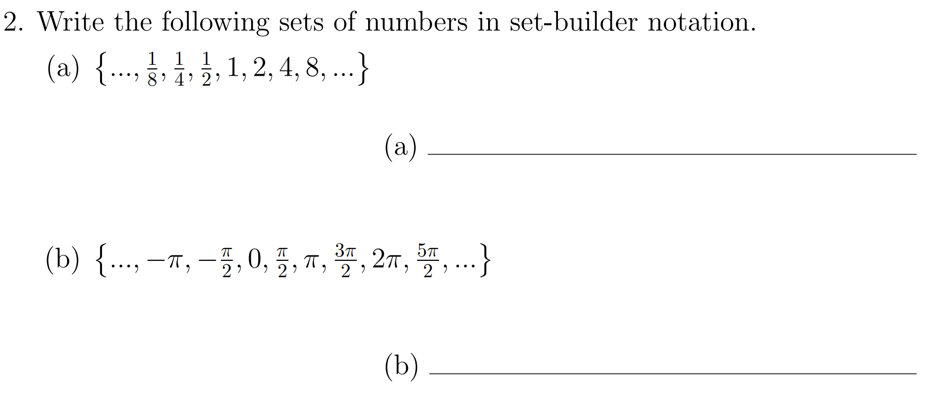 Solved Write the following sets of numbers in set-builder | Chegg.com