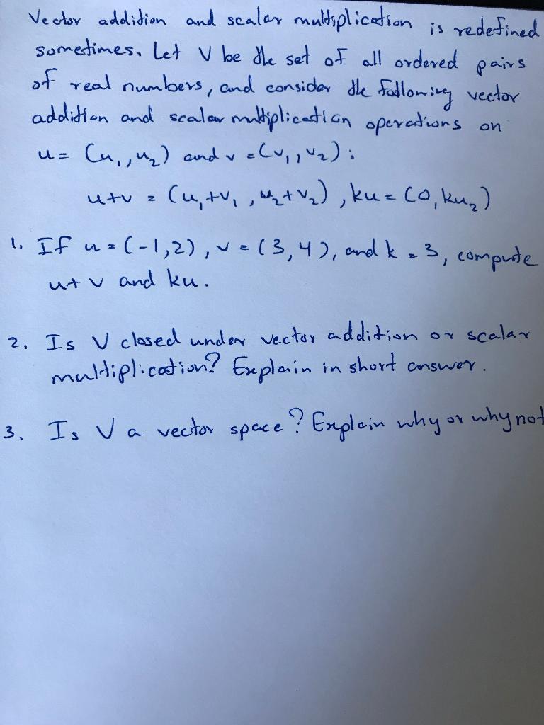 Solved Vector addition and scalar multiplication is | Chegg.com