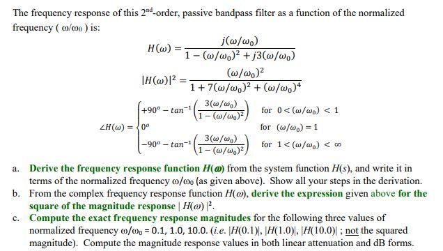 Solved The frequency response of this 2nd -order, passive | Chegg.com