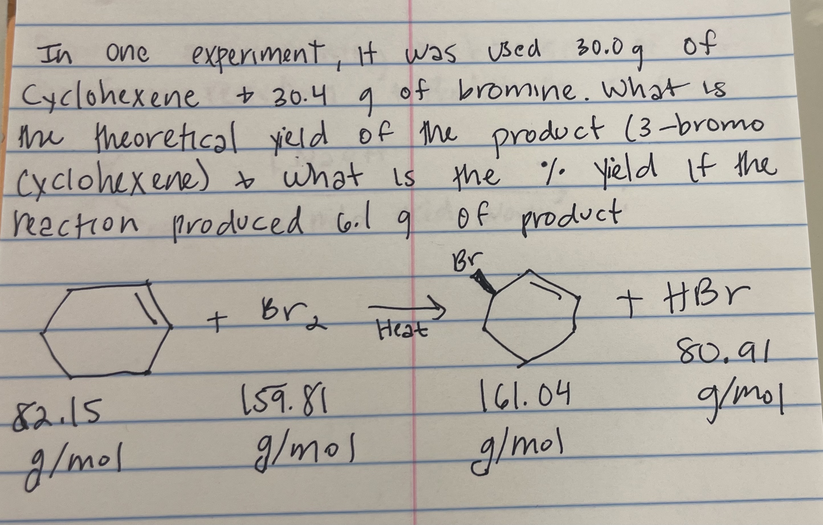 Solved In one experiment, it was used 30.0 g of Cyclohexene | Chegg.com