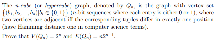 Solved The n-cube (or hypercube) graph, denoted by Qn, is | Chegg.com