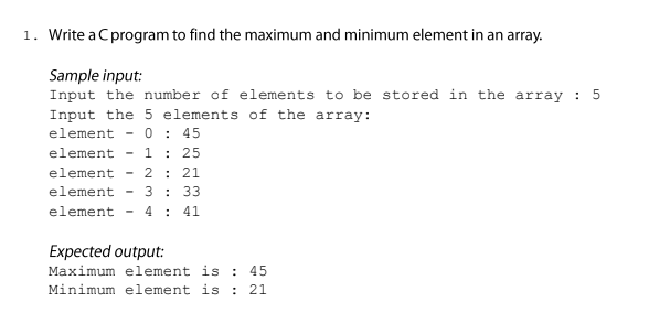 Solved 1. Write a program to find the maximum and minimum | Chegg.com