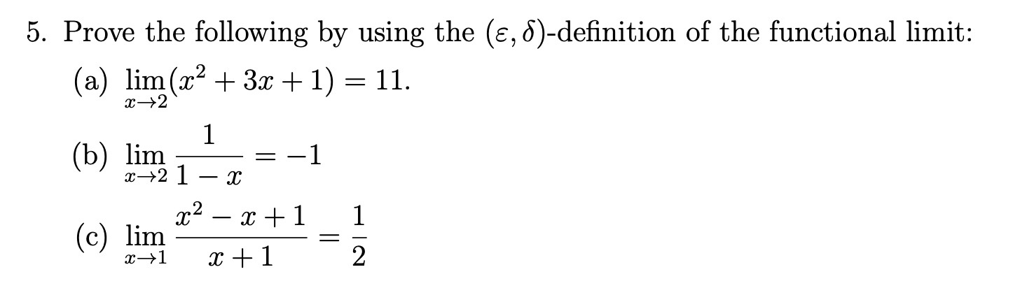 Solved 5. Prove the following by using the (ε,δ)-definition | Chegg.com