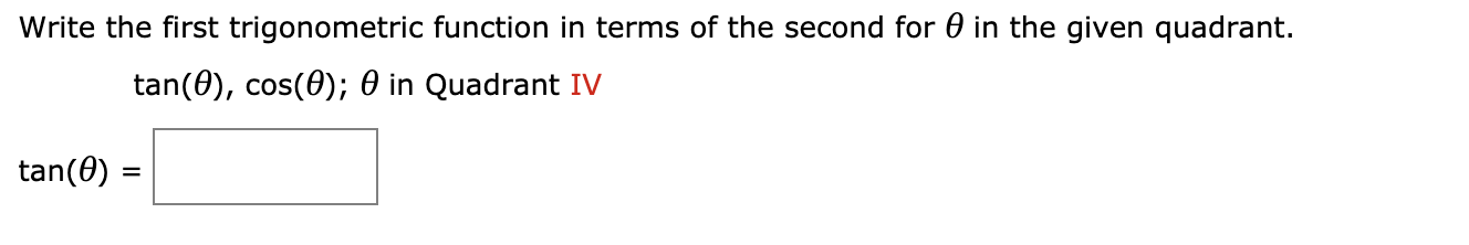 Solved Write the first trigonometric function in terms of | Chegg.com