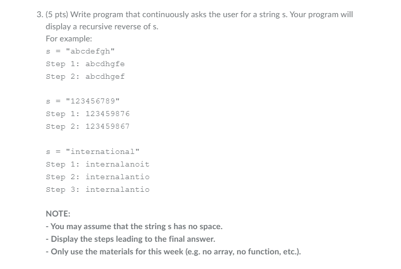 Solved 3. (5 pts) Write program that continuously asks the | Chegg.com