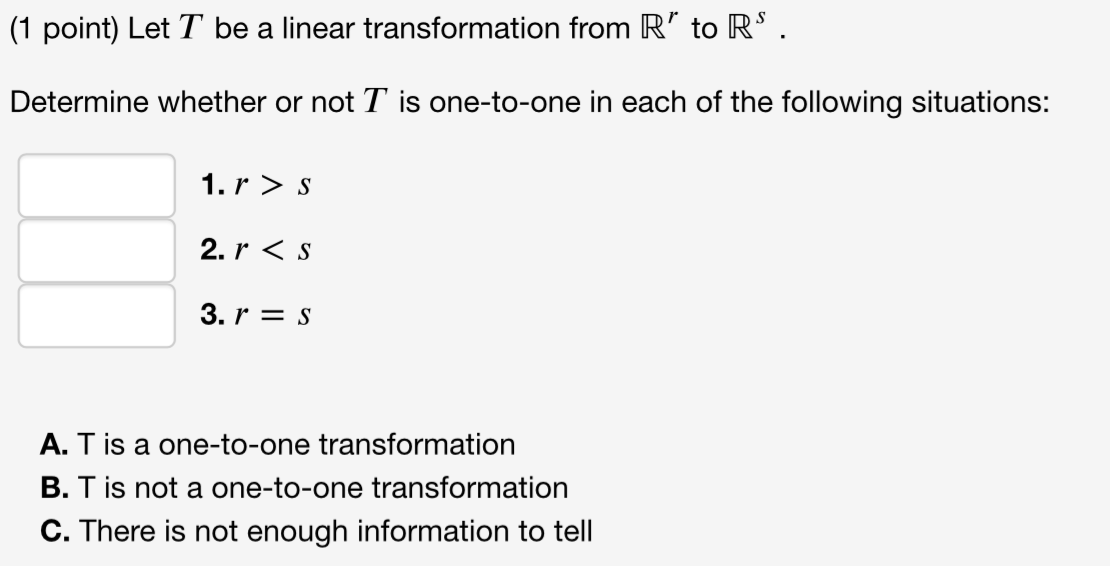 Solved (1 point) Let T be a linear transformation from R’ to | Chegg.com