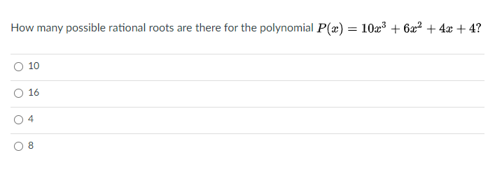 Solved How many possible rational roots are there for the | Chegg.com