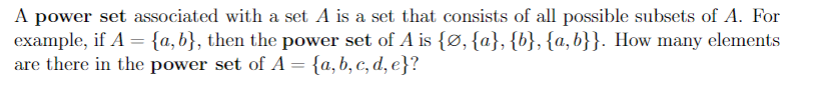Solved A power set associated with a set A ﻿is a set that | Chegg.com