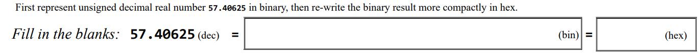 Solved First represent unsigned decimal real number 57.40625 | Chegg.com