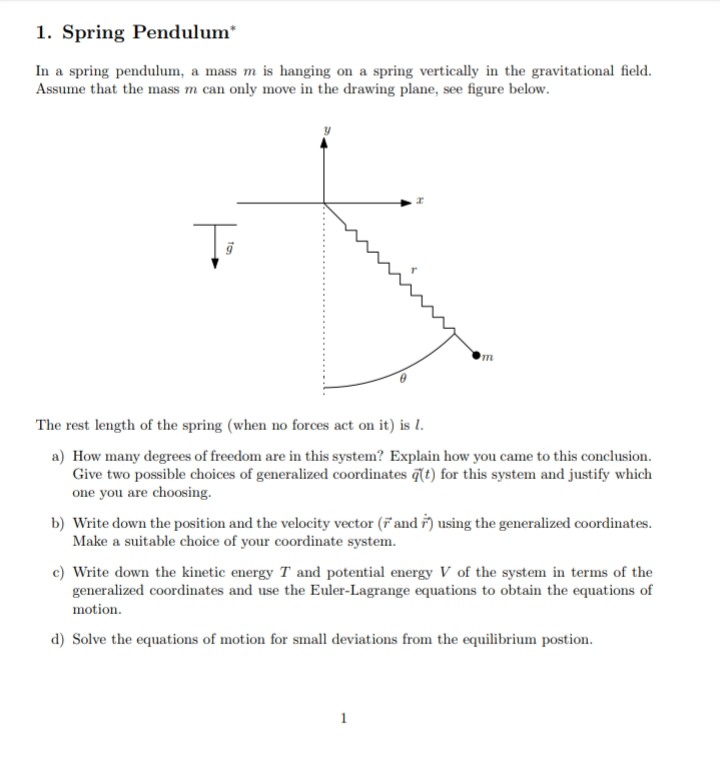 Solved 1. Spring Pendulum* In a spring pendulum, a mass m is | Chegg.com