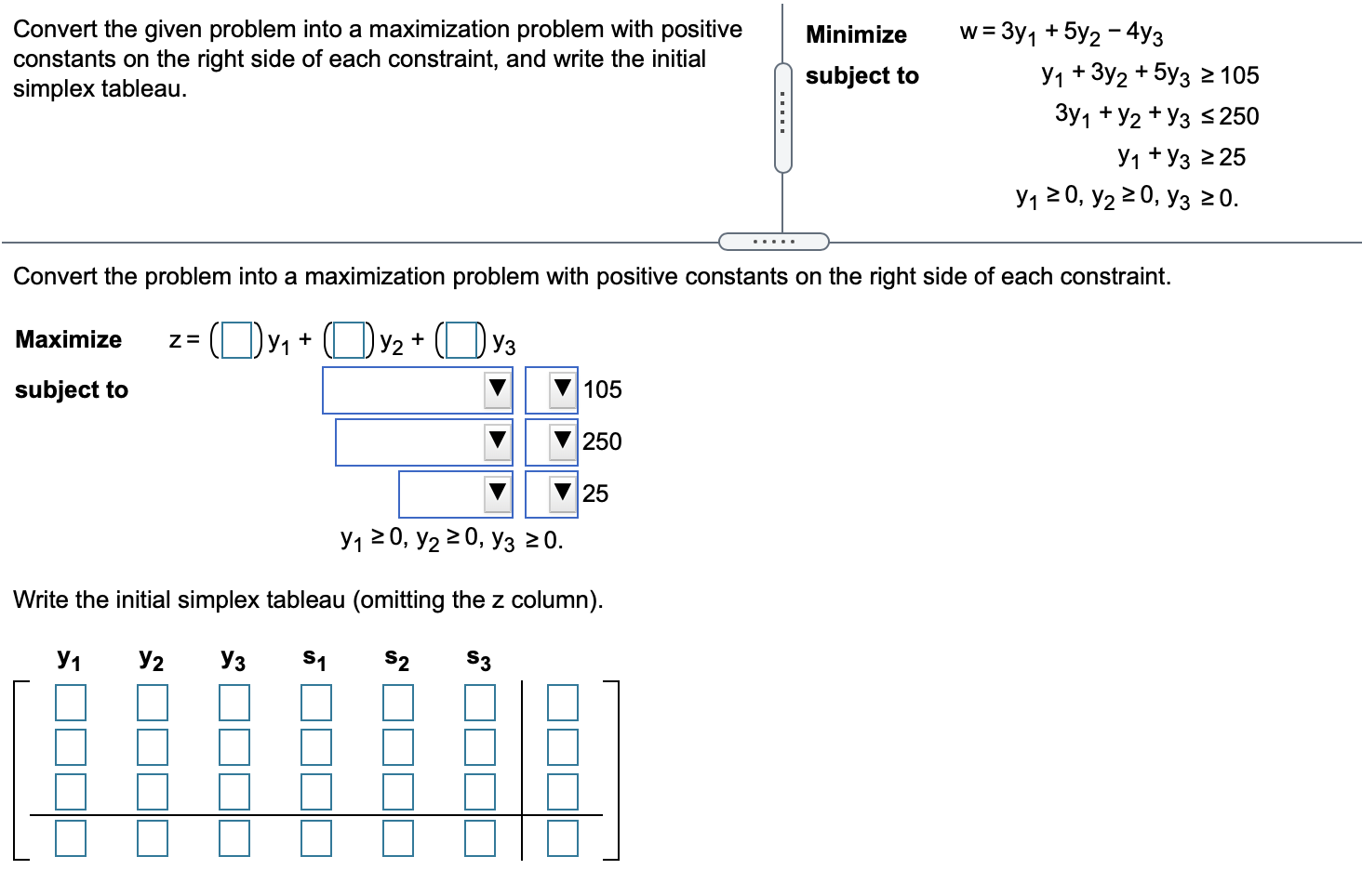 Solved Minimize Convert the given problem into a | Chegg.com