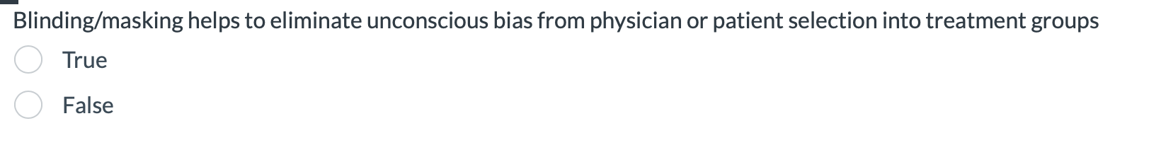 Solved Blinding/masking helps to eliminate unconscious bias | Chegg.com