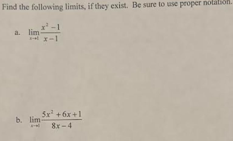 Solved Find the following limits, if they exist. Be sure to | Chegg.com