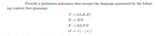 Solved Provide a pushdown automata that accepts the language | Chegg.com