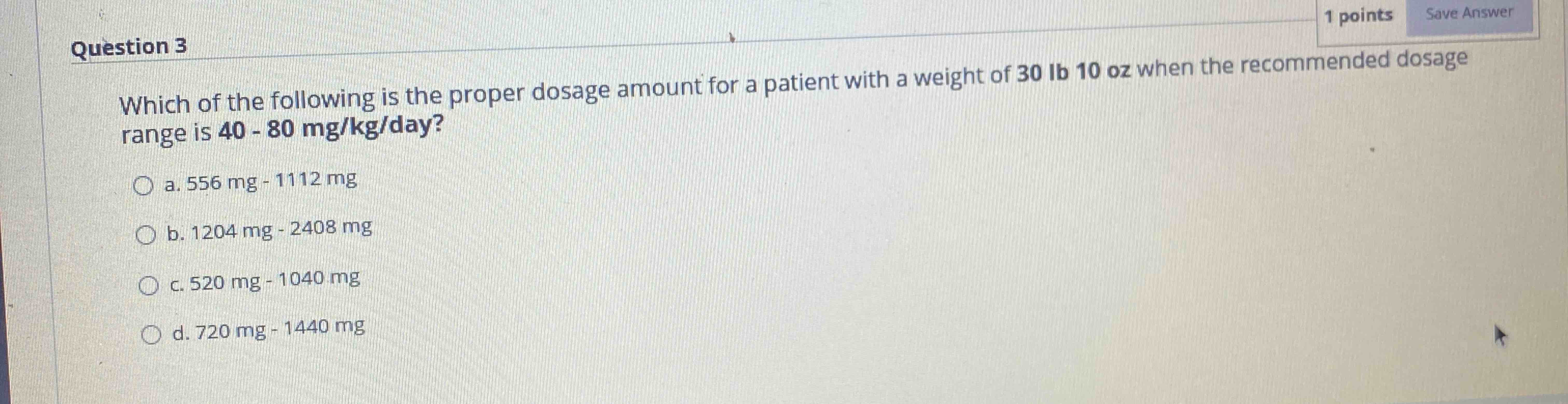Solved Question 3Which of ﻿the following is ﻿the proper | Chegg.com