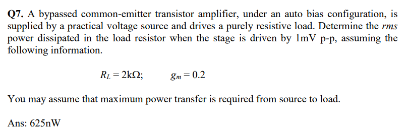 Solved Q7. A bypassed common-emitter transistor amplifier, | Chegg.com