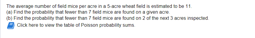 Solved The average number of field mice per acre in a 5-acre | Chegg.com