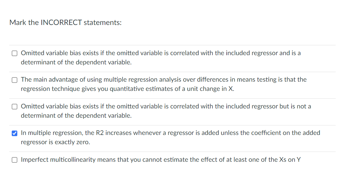 Solved Mark the INCORRECT statements: Omitted variable bias | Chegg.com