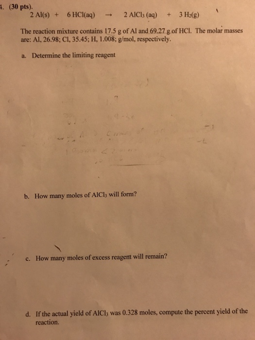 Solved 4. (30 pts). 2Al(s) + 6HC1(aq) 2AlCl3 (aq) + 3H2(g) → | Chegg.com