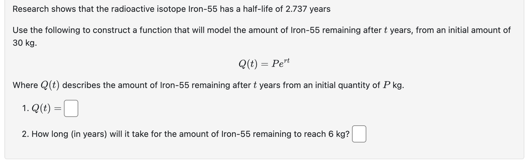 Solved Research shows that the radioactive isotope Iron-55 | Chegg.com