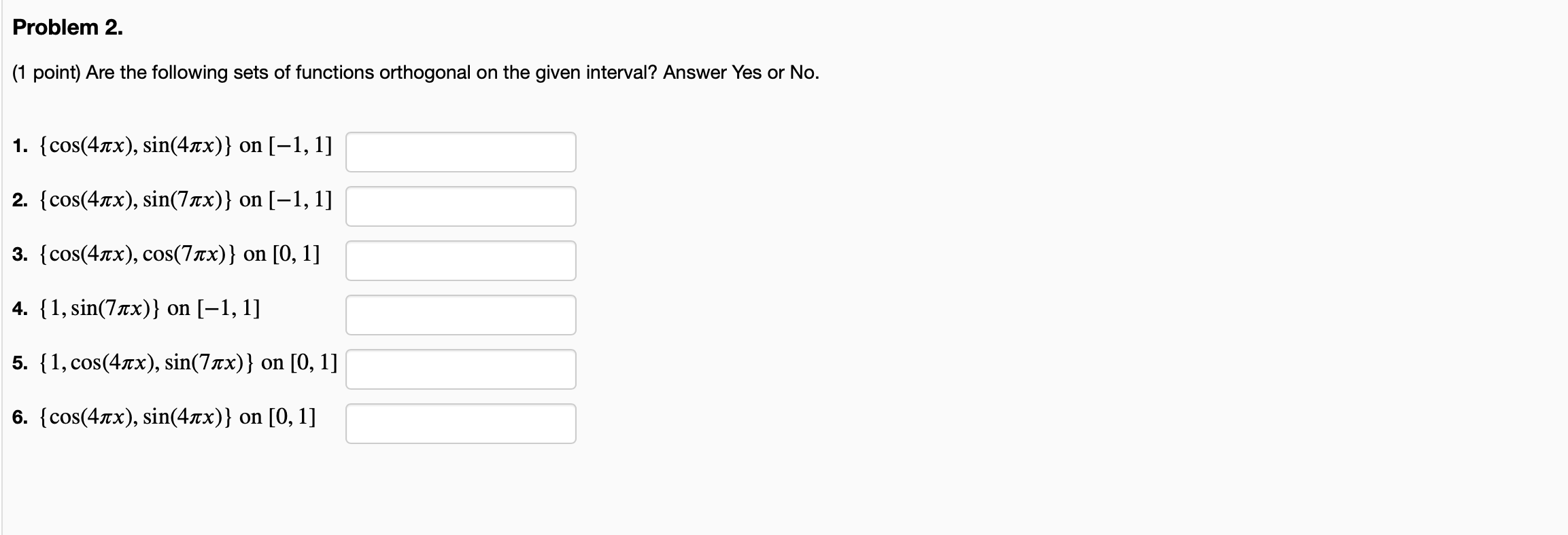 Solved Problem 2. (1 point) Are the following sets of | Chegg.com
