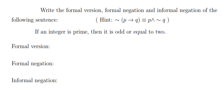 Solved Write the formal version, formal negation and | Chegg.com