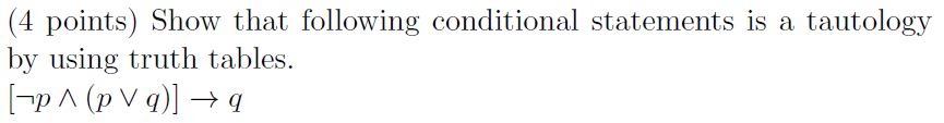 Solved (4 points) Show that following conditional statements | Chegg.com