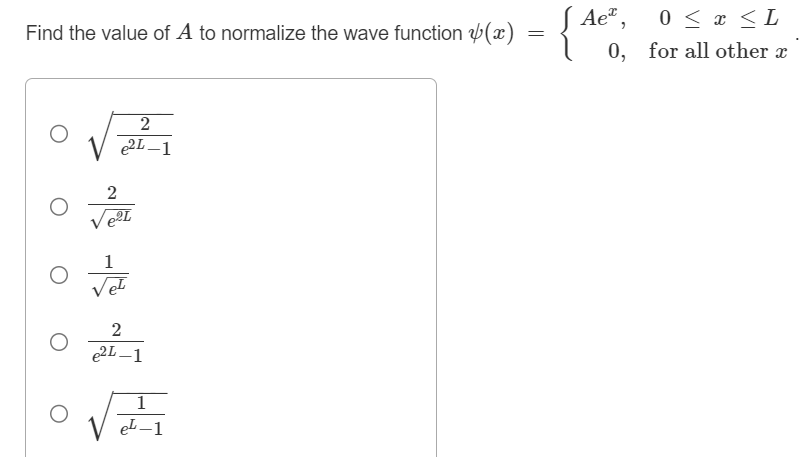 Solved Find the value of A to normalize the wave function | Chegg.com