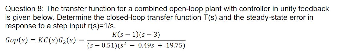 Solved Question 8: The transfer function for a combined | Chegg.com