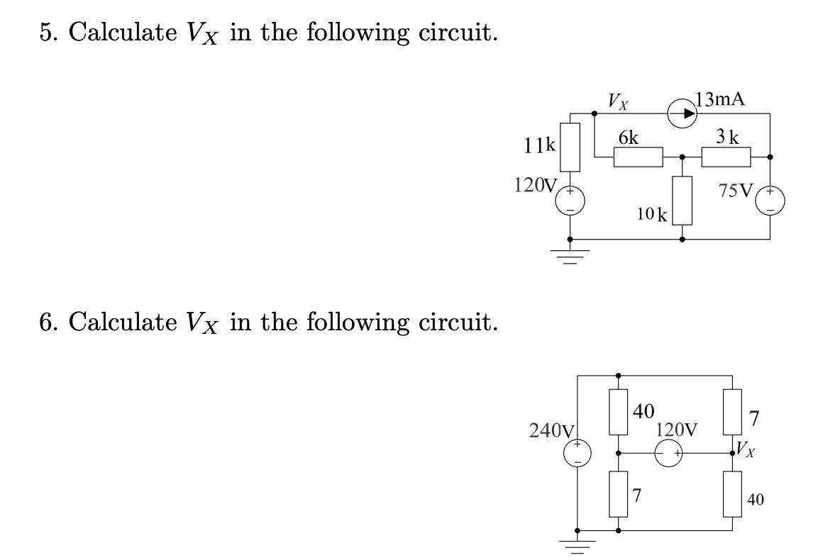 Solved 5. Calculate Vy in the following circuit. Vx 13mA 6k | Chegg.com