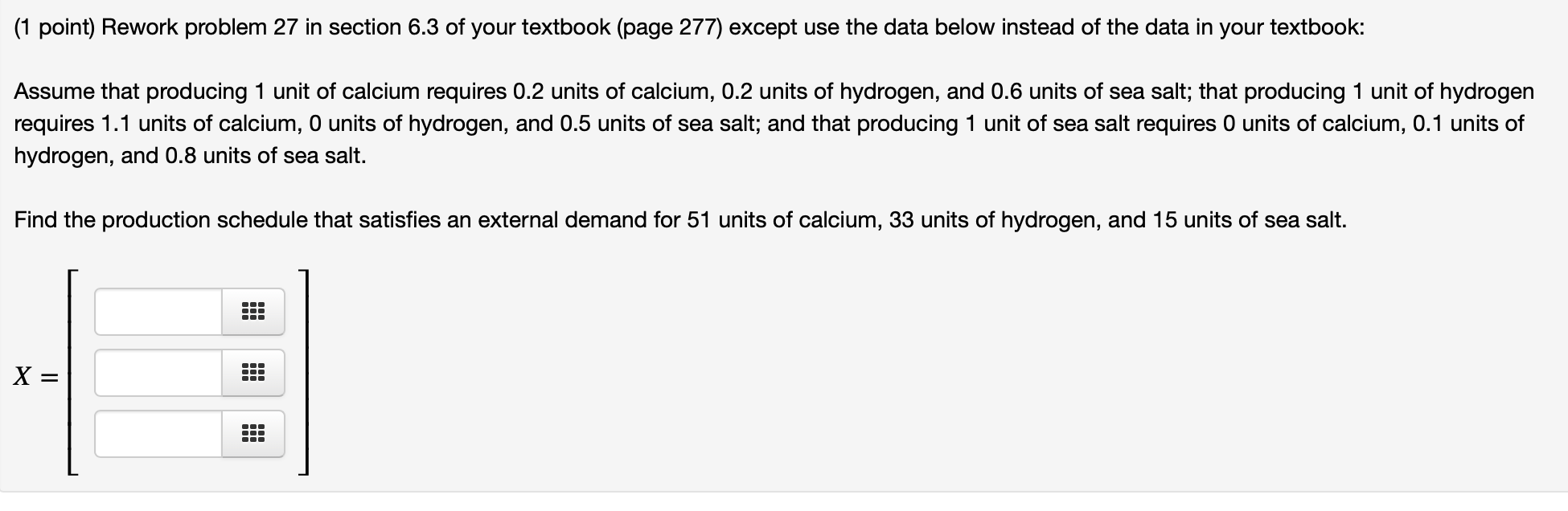 Solved (1 point) Rework problem 27 in section 6.3 of your | Chegg.com