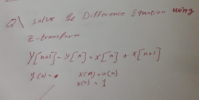 Solved Ql solve the Difference Equation using z-transform | Chegg.com