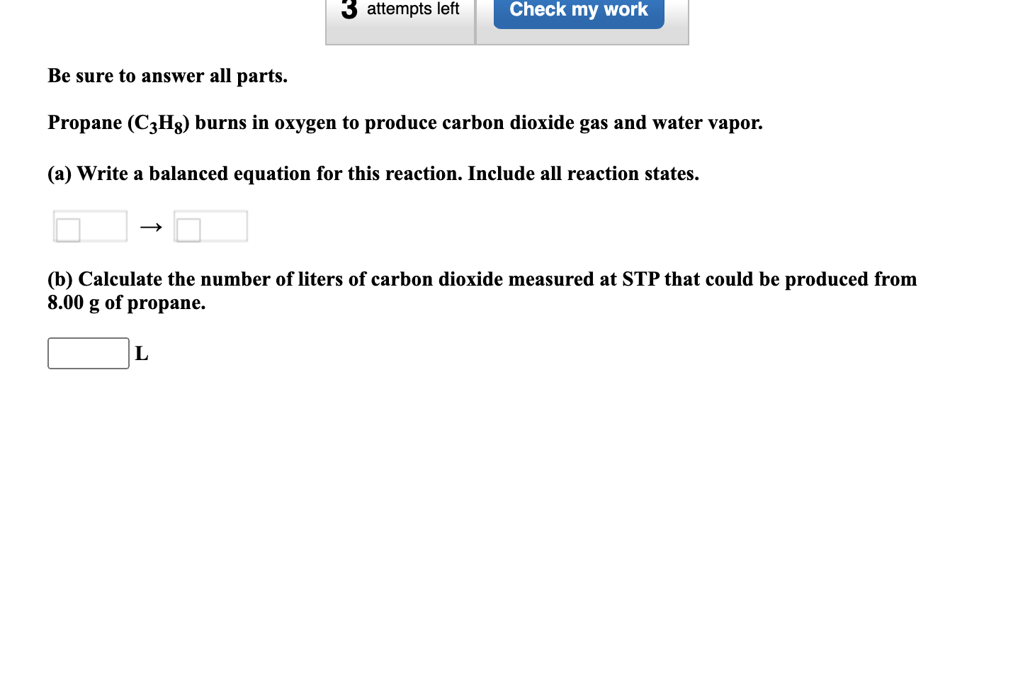 Solved 3 attempts left Check my work Be sure to answer all | Chegg.com