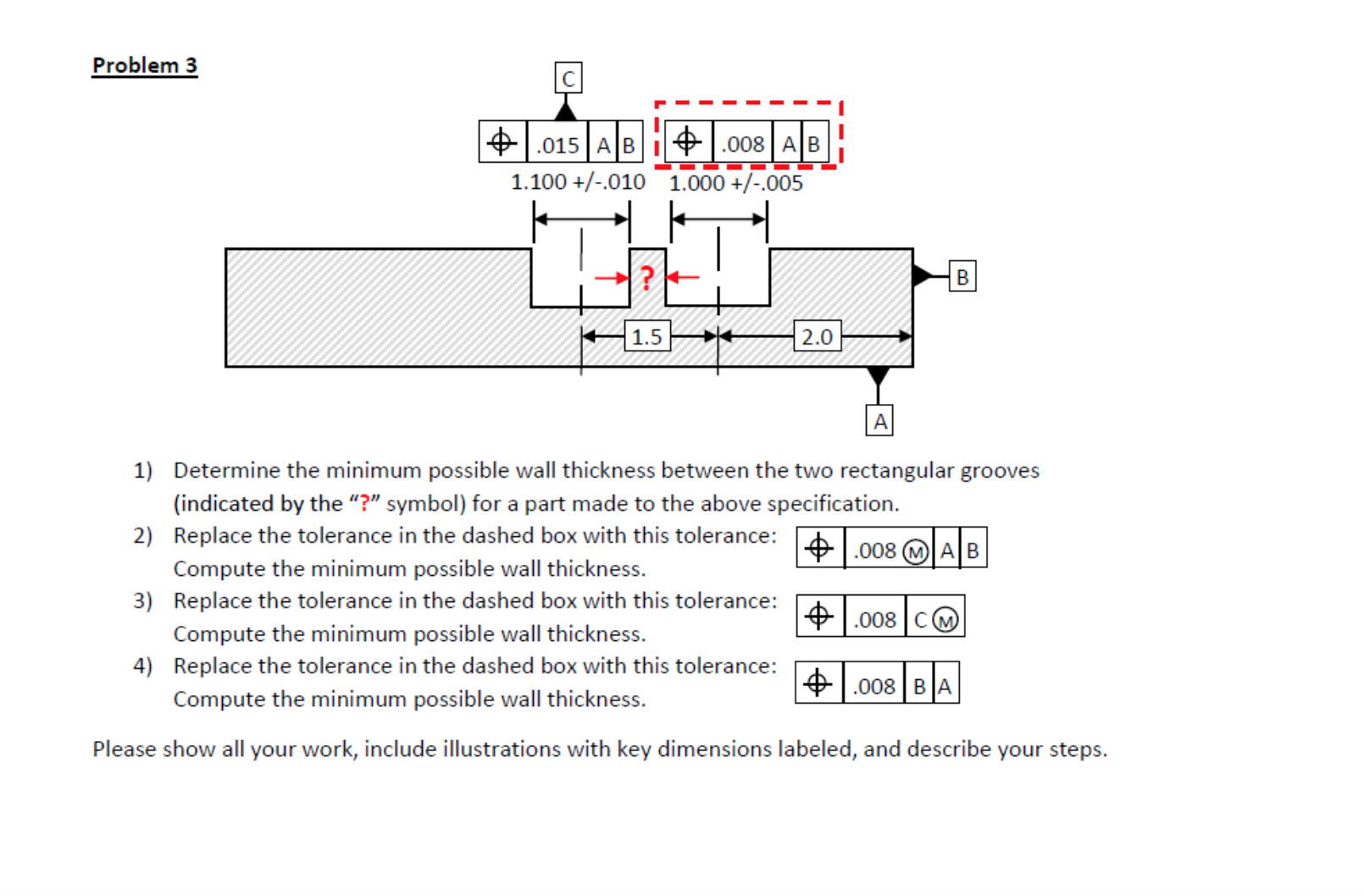 Solved Determine the minimum possible wall thickness between | Chegg.com