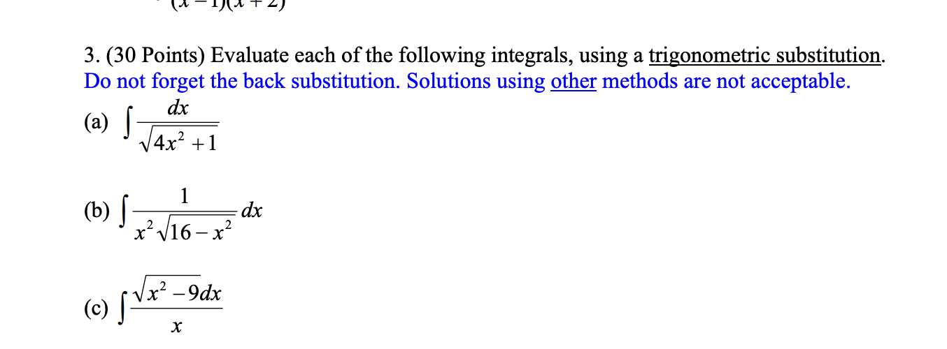 Solved Evaluate each of the following integrals, using a | Chegg.com