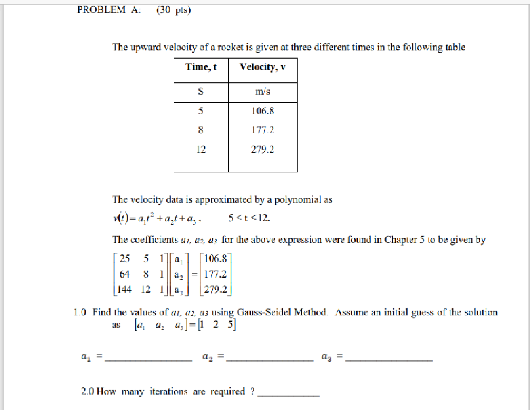 Solved PROBLEM A: (30 pts) The upward velocity of a rocket | Chegg.com