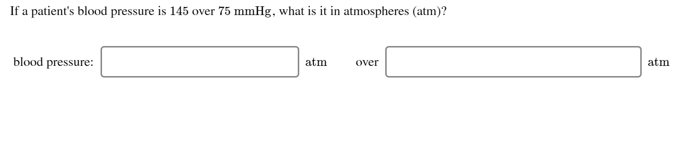 Solved If a patient's blood pressure is 145 over 75 mmHg, | Chegg.com
