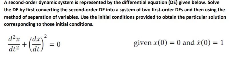 Solved A second-order dynamic system is represented by the | Chegg.com